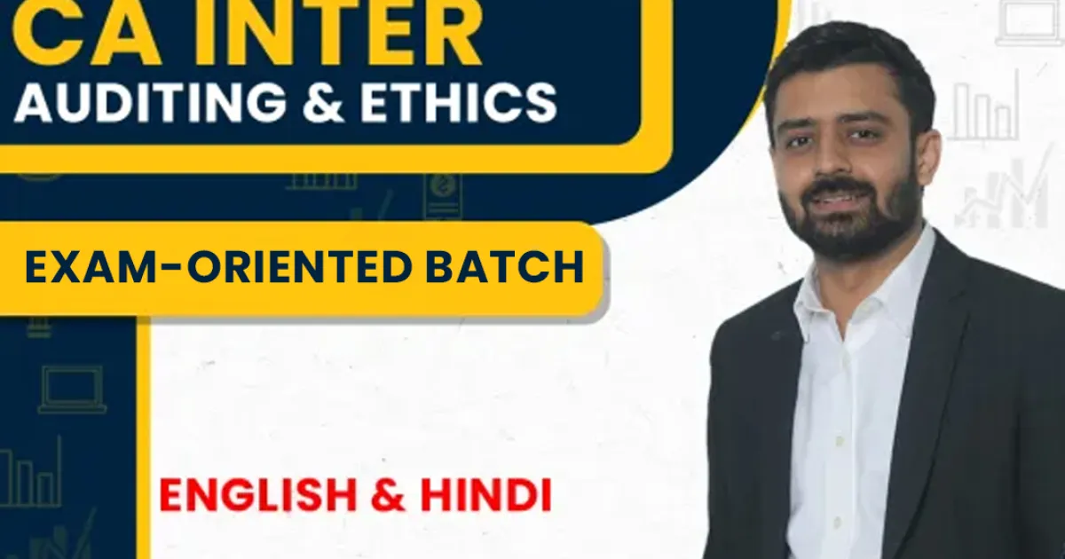 CA Rishabh Jain Auditing & Ethics Exam - Oriented Batch For CA Inter: Online Classes